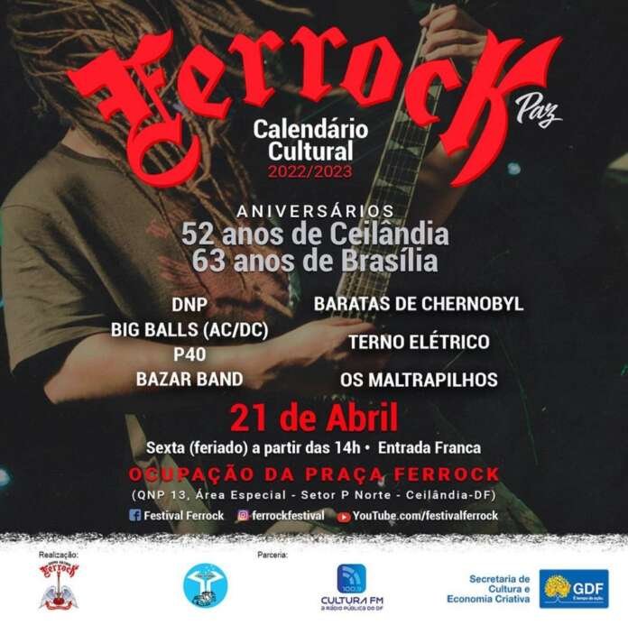 "Ferrock Calendário Cultural" celebra os 52 anos de Ceilândia e o ...